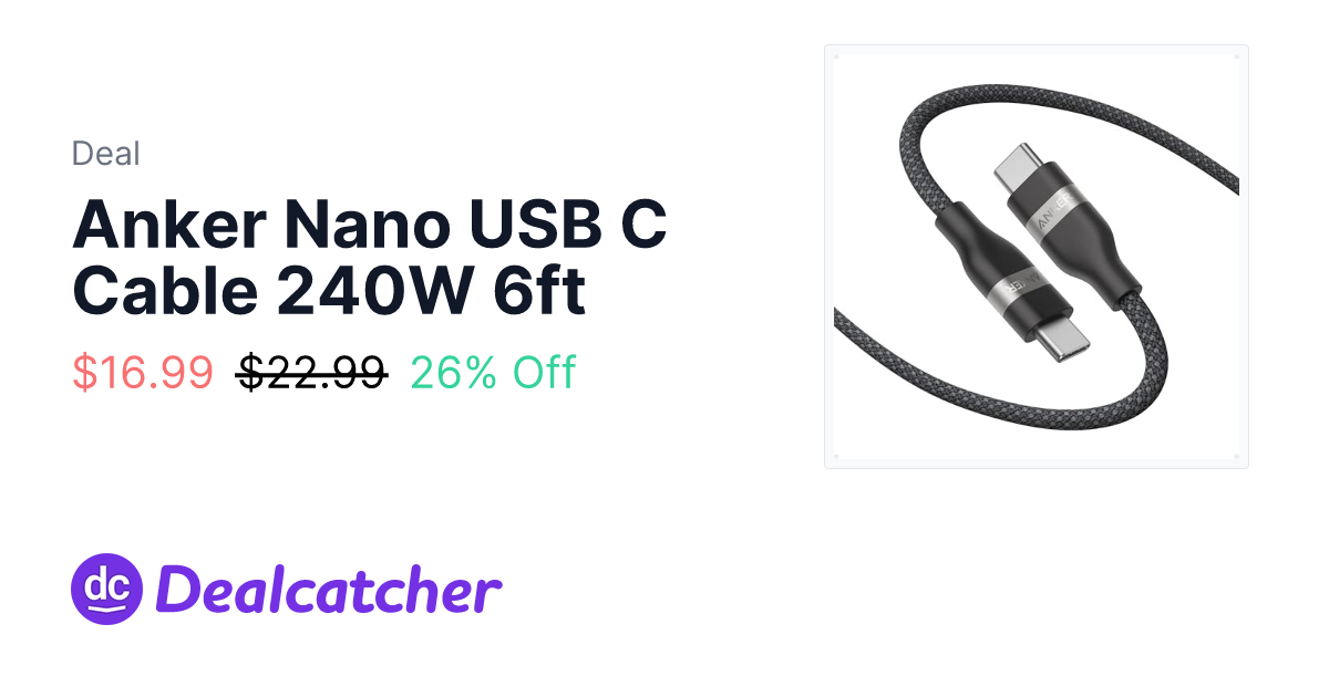 Anker Nano USB C Cable 240W 6ft - $16.99