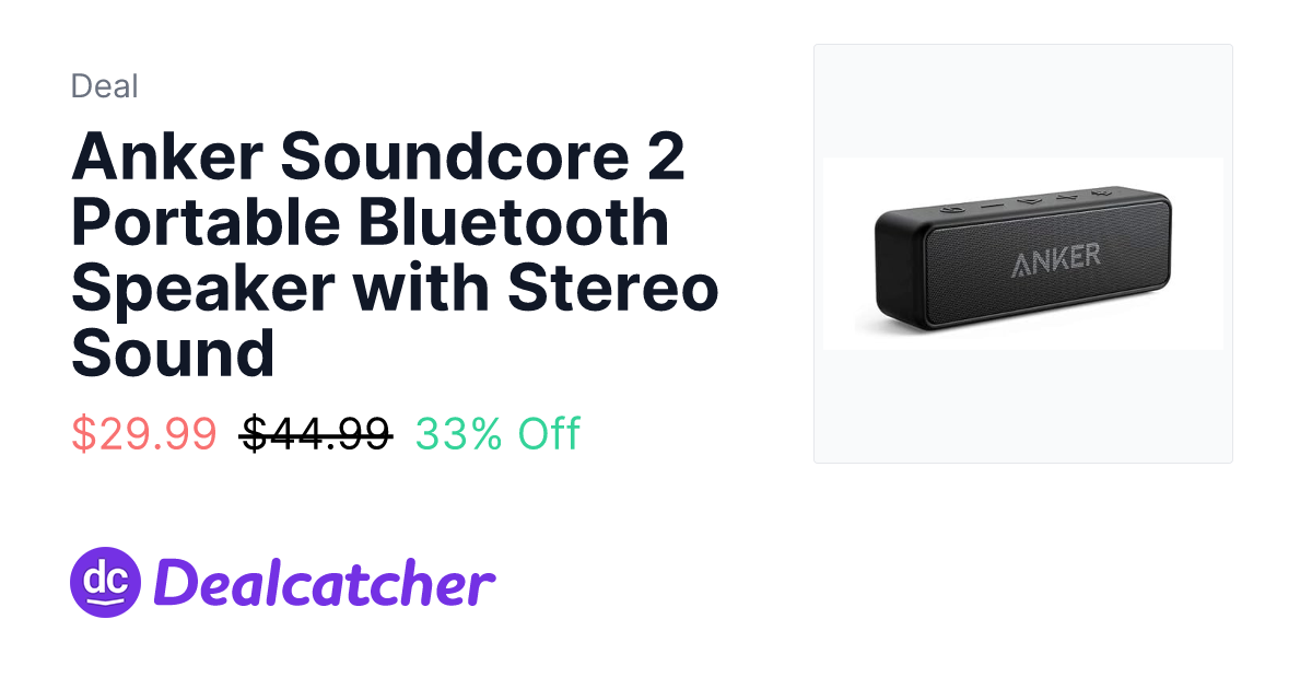 Anker Soundcore 2 Portable Bluetooth Speaker with Stereo Sound - $29.99