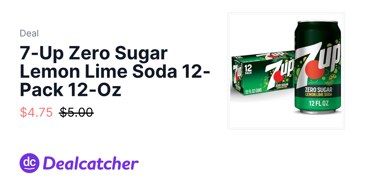 7-Up Zero Sugar Lemon Lime Soda 12-Pack 12-Oz - $4.75