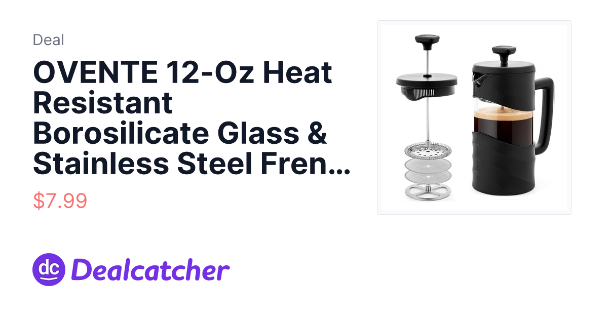 OVENTE 12-Oz Heat Resistant Borosilicate Glass & Stainless Steel French ...