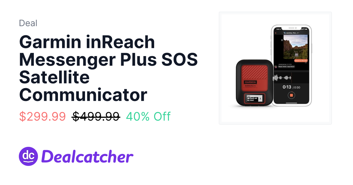 Garmin inReach Messenger Plus SOS Satellite Communicator - $299.99